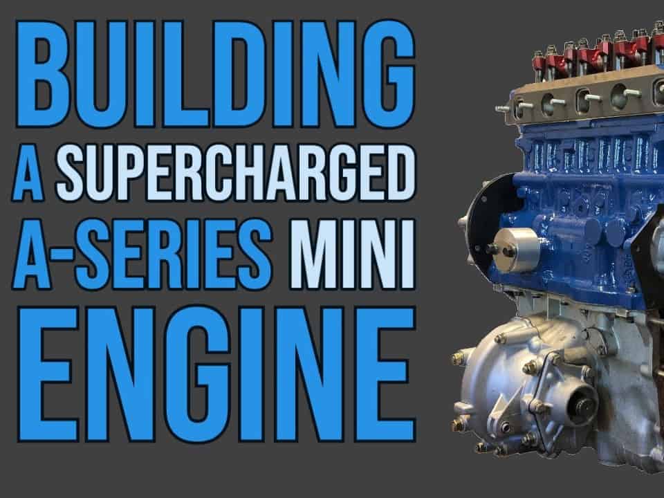Classic Mini DIY: Building A Supercharged Classic Mini Engine #2