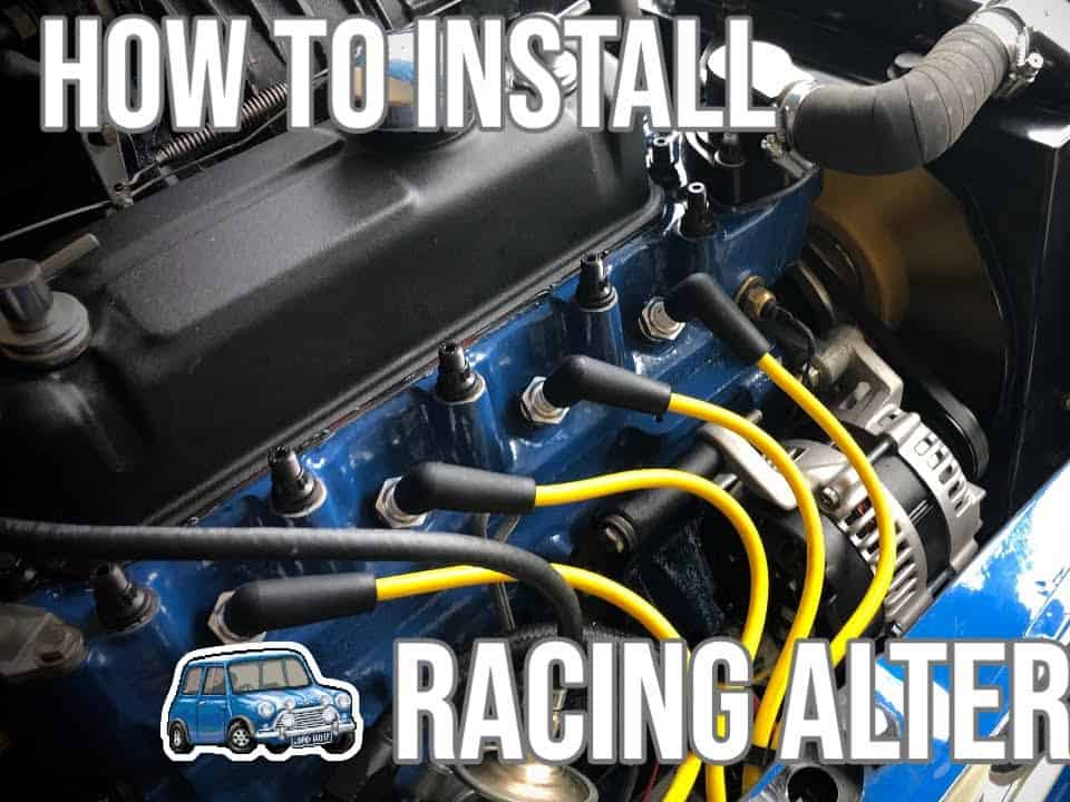 Classic Mini DIY: How to Install - Lightweight Racing Alternator
